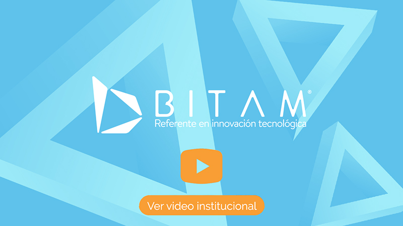 BITAM® Referente en Innovación Tecnológica